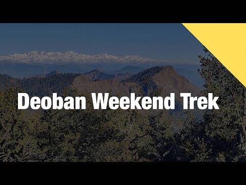Deoban Weekend Trek 2024 - Indiahikes